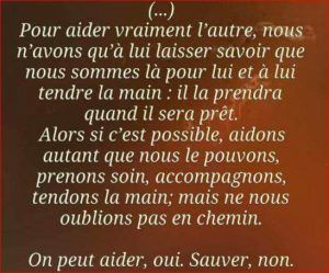 Pour aider vraiment l'autre, nous n'avons qu'à lui laisser savoir...